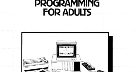 Basic Programming For Adults And The Ti 994a
