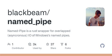 github blackbeam named pipe named pipe is a rust wrapper for