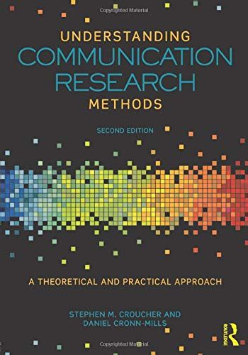 Understanding Communication Research Methods Stanzatextbooks