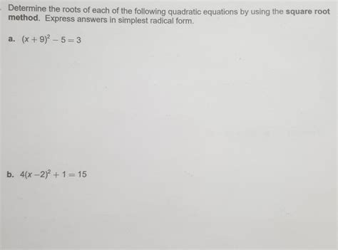 Solved Determine The Roots Of Each Of The Following Chegg Com