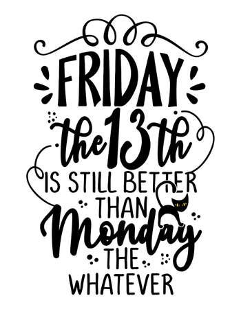 Vector Of Friday The 13th Is Still ID 158863289 Royalty Free Image