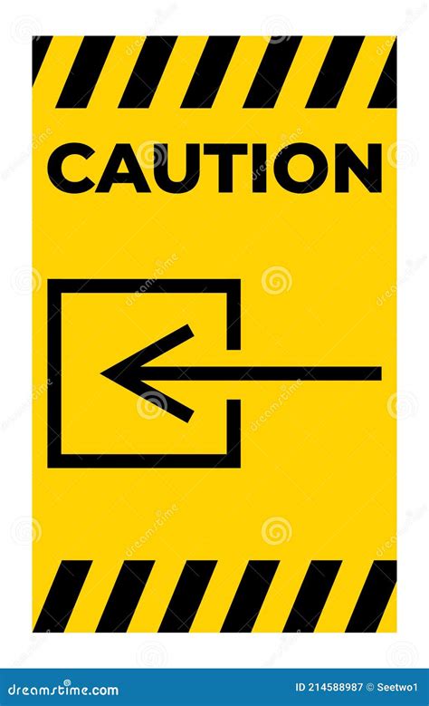Caution Input Entrance Non Electrical Symbol Sign On White Background Stock Vector