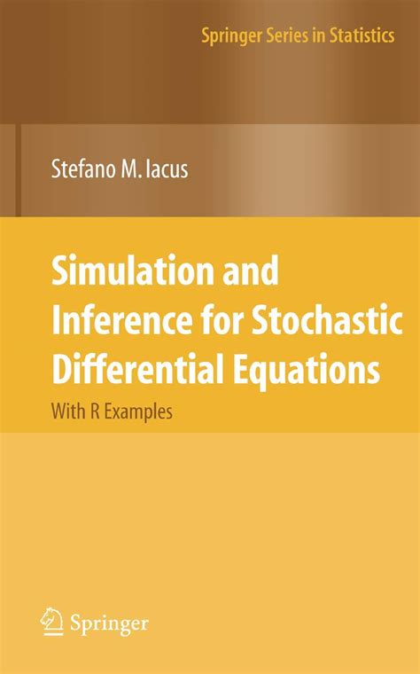 Simulation And Inference For Stochastic Differential Equations With R Examples