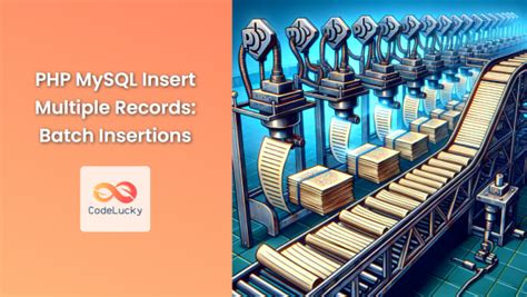 Mysql Insert Multiple Rows Batch Inserts Optimization Codelucky