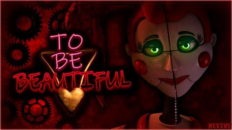 Kevtry Fnaf Song To Be Beautiful Lyric Video Youtube