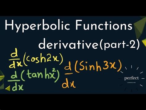 Hyperbolic Trig Derivatives
