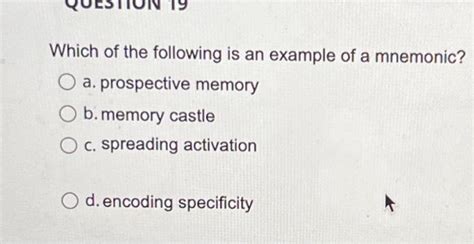 Solved Which Of The Following Is An Example Of A Mnemonic