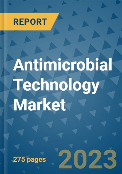 Antimicrobial Technology Market Global Antimicrobial Technology