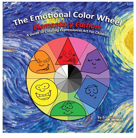 The Emotional Color Wheel By Eric Gibbons Emotions Colors And