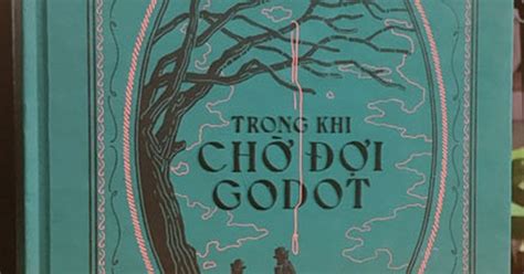 Trong Khi Chờ đợi Godot Bản án Trong Cuộc đời Phi Lý
