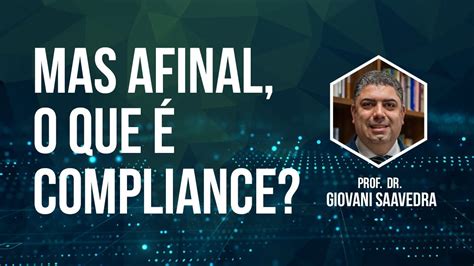 Mas Afinal O Que é Compliance Youtube