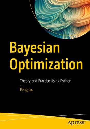 bayesian optimization theory and practice using python finelybook