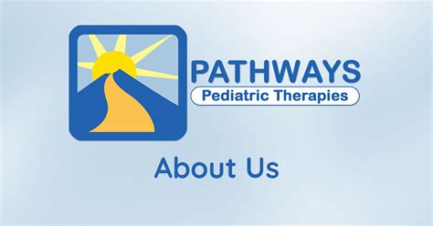 About Us Pathways Pediatric Therapies