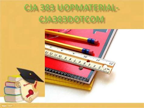 Ppt Cja 383 Uop Material Cja383dotcom Powerpoint Presentation Free