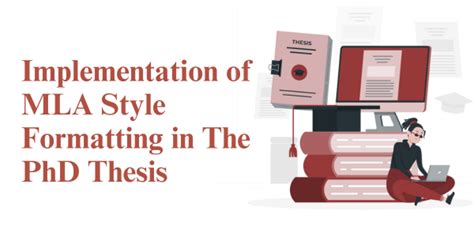 A Step By Step Walkthrough Mla Style Formatting In Your Phd Thesis