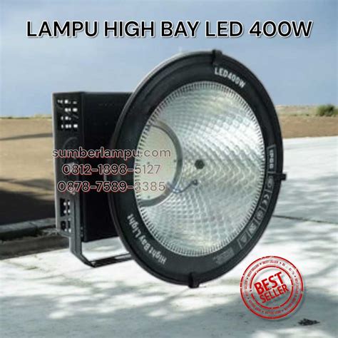 Lampu High Bay W Led Harga Terbaru Sumber Lampu