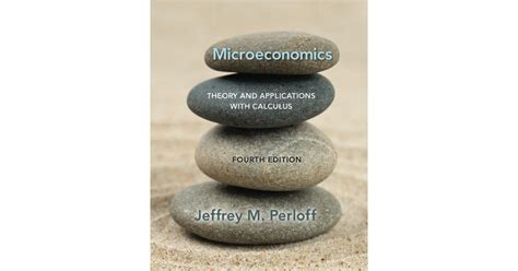Microeconomics Theory And Applications With Calculus 4e Book