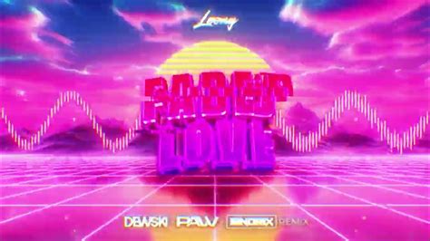 Leony Faded Love Dewski And Pavv X Sindrix Remix Youtube