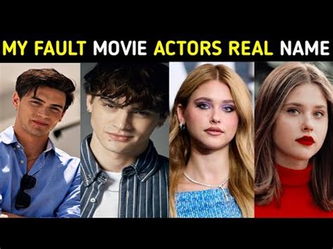 My Fault Movie Cast Real Names Nick And Noah Real Name Love Story