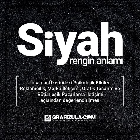 Siyah Rengin Anlamı Grafizula