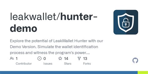 Github Leakwallethunter Demo Explore The Potential Of Leakwallet Hunter With Our Demo