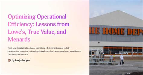Optimizing Operational Efficiency Lessons From Lowes True Value And