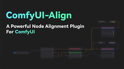 ComfyUI Align Powerful Node Alignment Plugin For ComfyUI YouTube