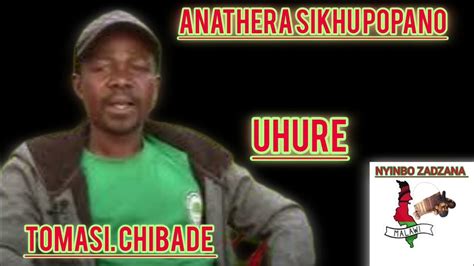 Uhure Tomasi Chibade Youtube