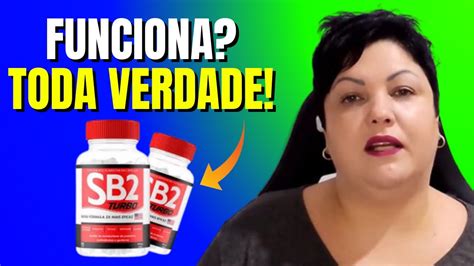 Sb2 Turbo Funciona Muito Cuidado Sb2 Turbo Vale A Pena Sb2 Turbo é