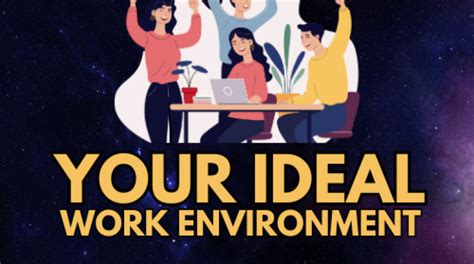 Your Ideal Work Environment Astroviktor