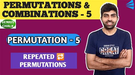 Permutations And Combinations 5 Repeated Permutation Permutations