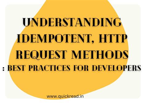 Understanding Idempotent Request Methods Best Practices For