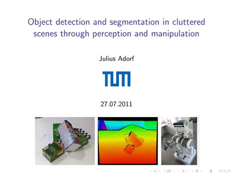 Ppt Object Detection And Segmentation In Cluttered Scenes Through Powerpoint Presentation