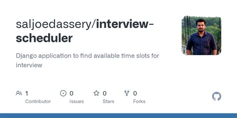 Github Saljoedasseryinterview Scheduler Django Application To Find