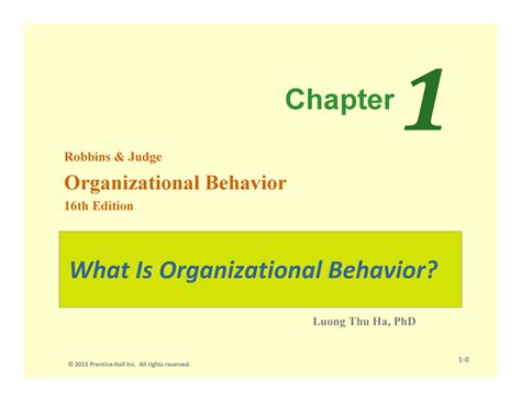 Robbins Judge Ob16th Ch1 What Is Ob What Is Organizational Behavior