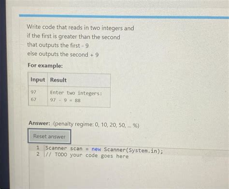 Solved Write Code That Reads In Two Integers And If The
