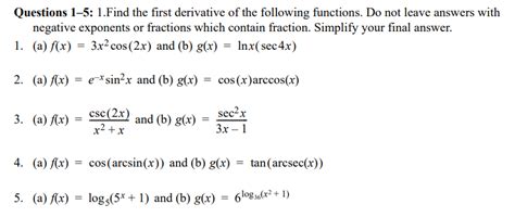 Solved Questions 1 5 1 Find The First Derivative Of The
