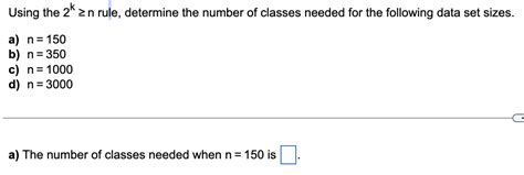 solved using the 2k≥n rule determine the number of classes
