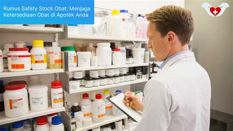 Rumus Safety Stock Obat Menjaga Ketersediaan Obat Di Apotek Anda Vmedis