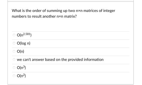 solved what is the order of summing up two n×n matrices of