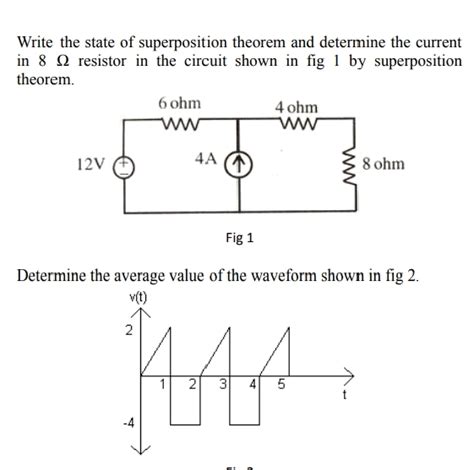 Write The State Of Superposition Theorem And StudyX