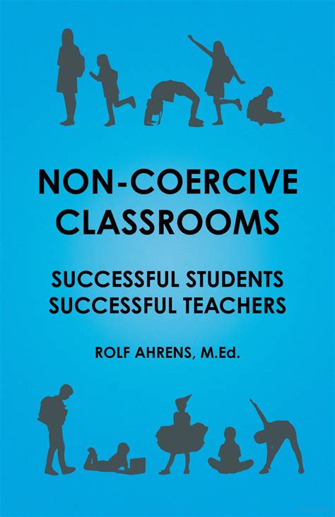 Non Coercive Classrooms Glasser Canada