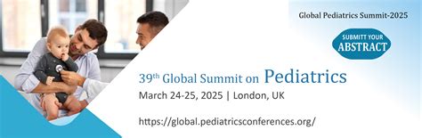 Pediatrics Conferences 2025 Global Pediatrics Summit 2025