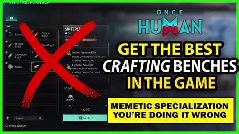 Once Human How To Get The Best Crafting Benches Memetic