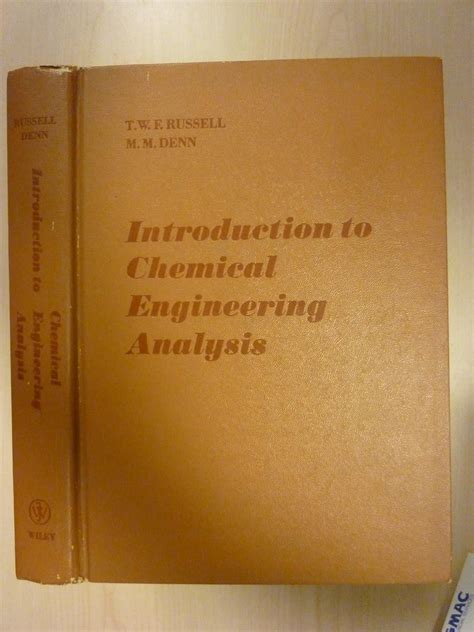 Introduction To Chemical Engineering Analysis Russell T W F Denn Morton M