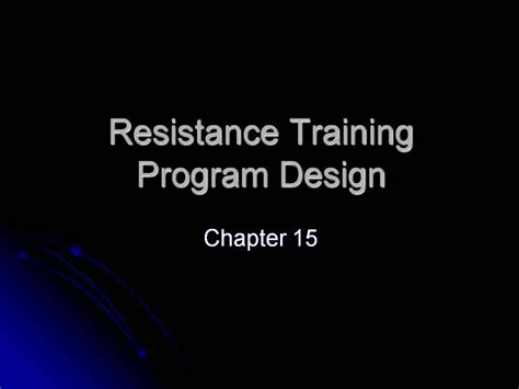 Ppt Resistance Training Program Design Powerpoint Presentation Free Download Id1146467