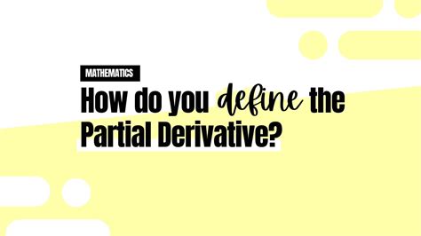 How Do You Define A Partial Derivative