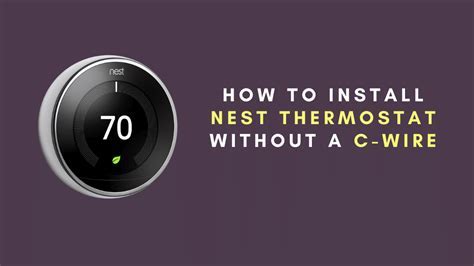 How To Upgrade To A Nest Thermostat Without C Wire Infrastructure Thermostat Wire