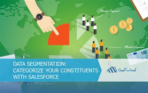 Data Segmentation Categorize Your Constituents With Salesforce