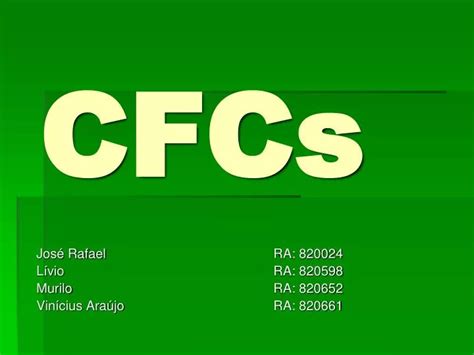 Ppt Cfcs Powerpoint Presentation Free Download Id 4305730